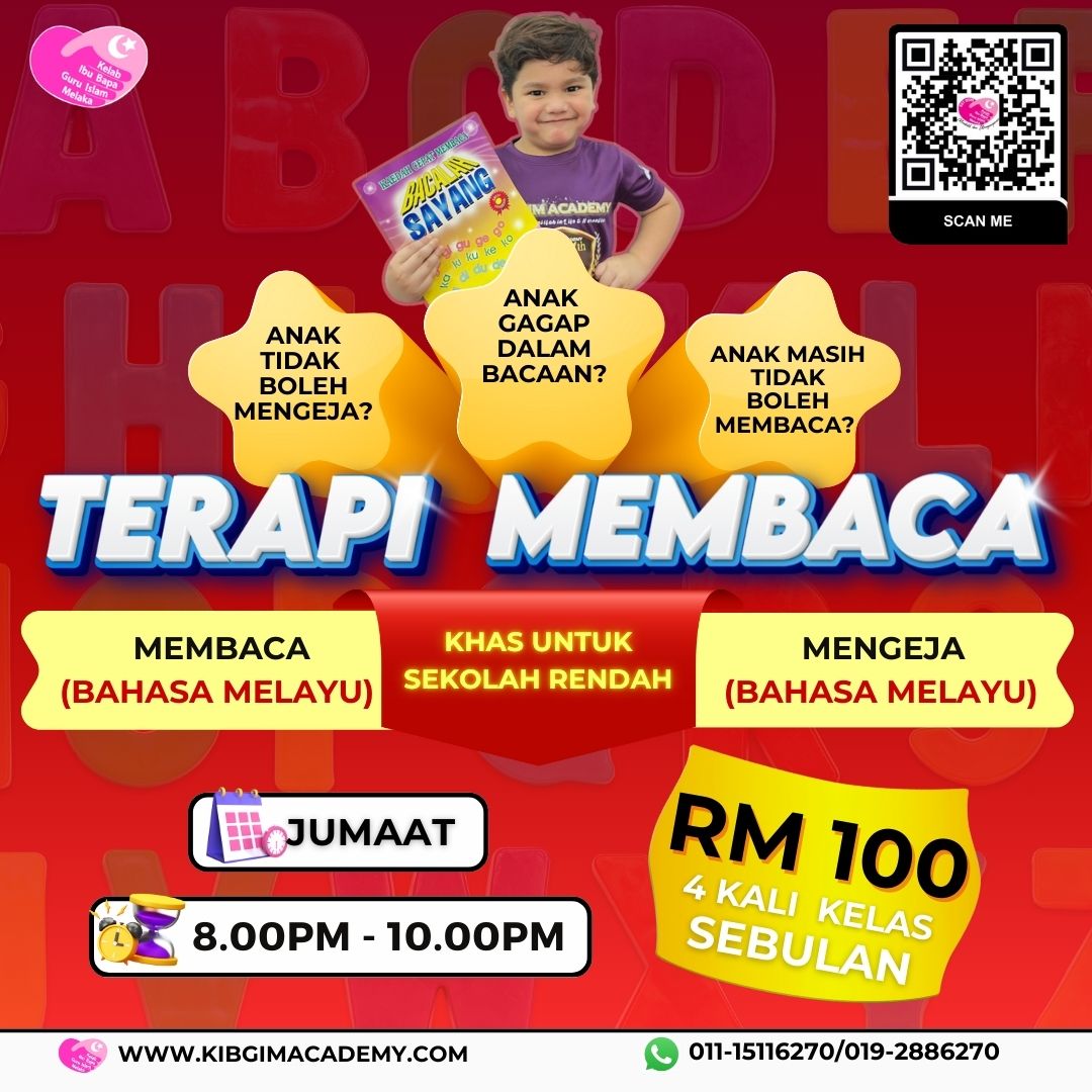 Kelas Terapi Membaca 2024 – KIBGIM ACADEMY MELAKA ( PRIVATE EDUCATION CENTRE)