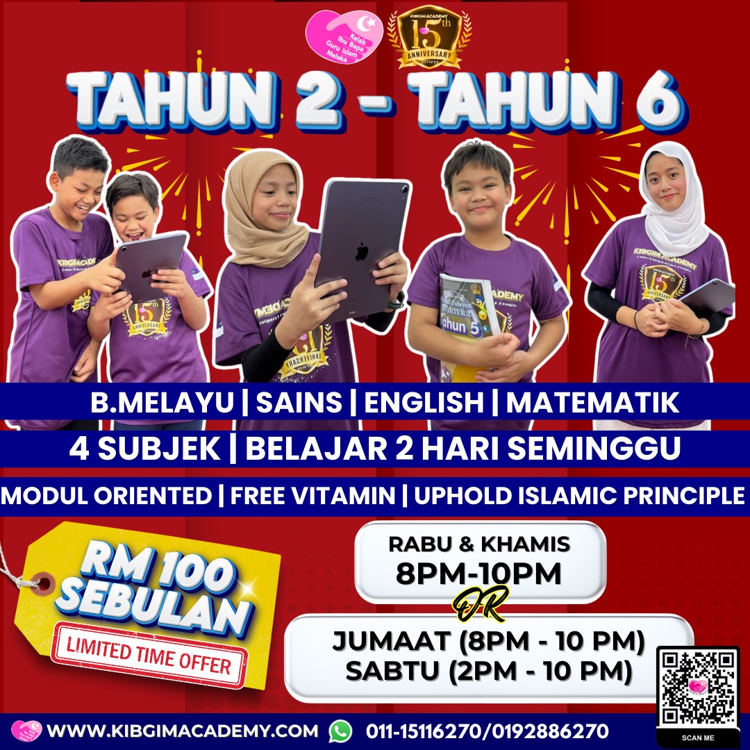 Kelas Sek Ren (Tahun 2 – Tahun 6) 2024 – KIBGIM ACADEMY MELAKA ...